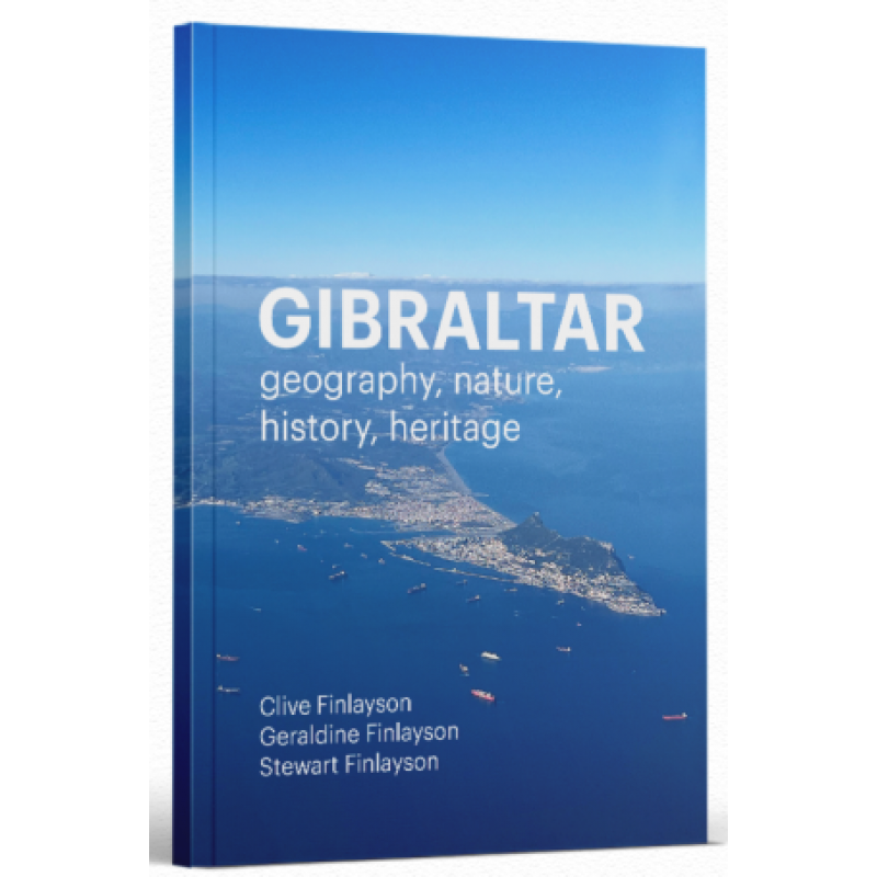 Gibraltar: Geography, Nature, History, Heritage (Clive, Geraldine ...